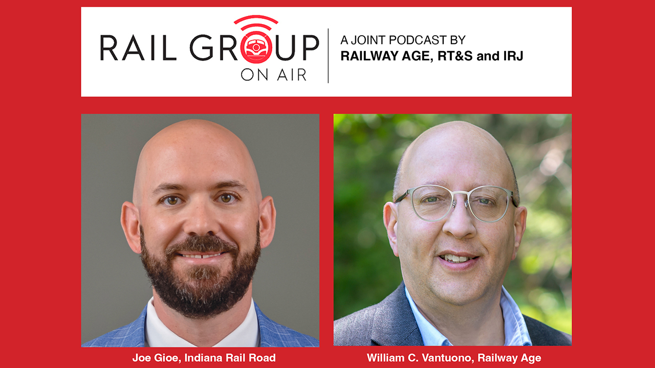 INRD President and CEO Joe Gioe – RAIL GROUP ON AIR - Railway Track and ...